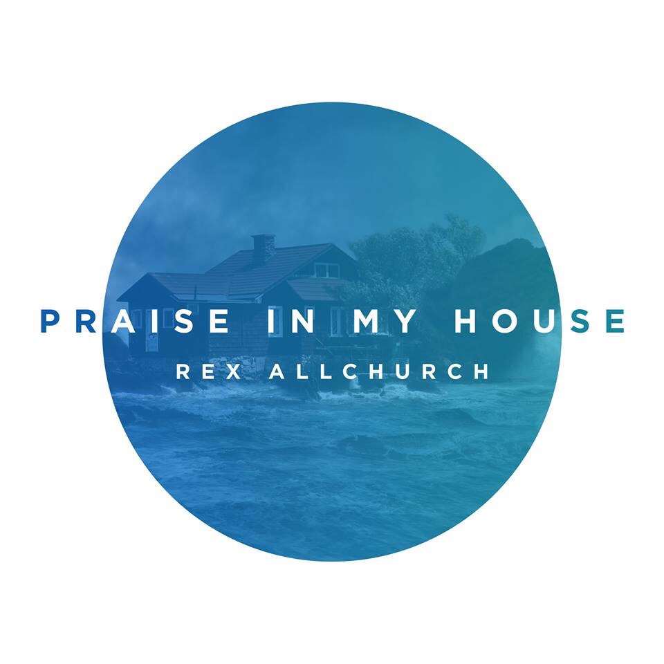 Praise In My House